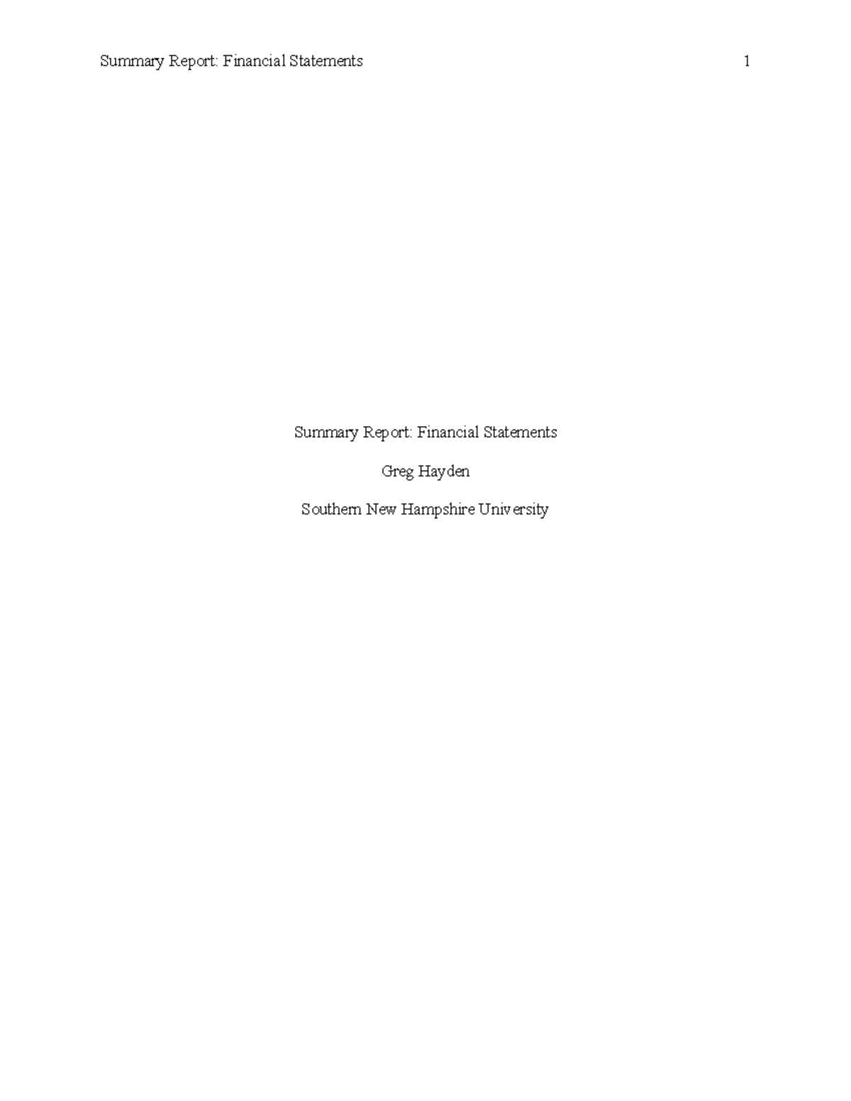 ACC 201 Project Summary Report - Summary Report: Financial Statements ...