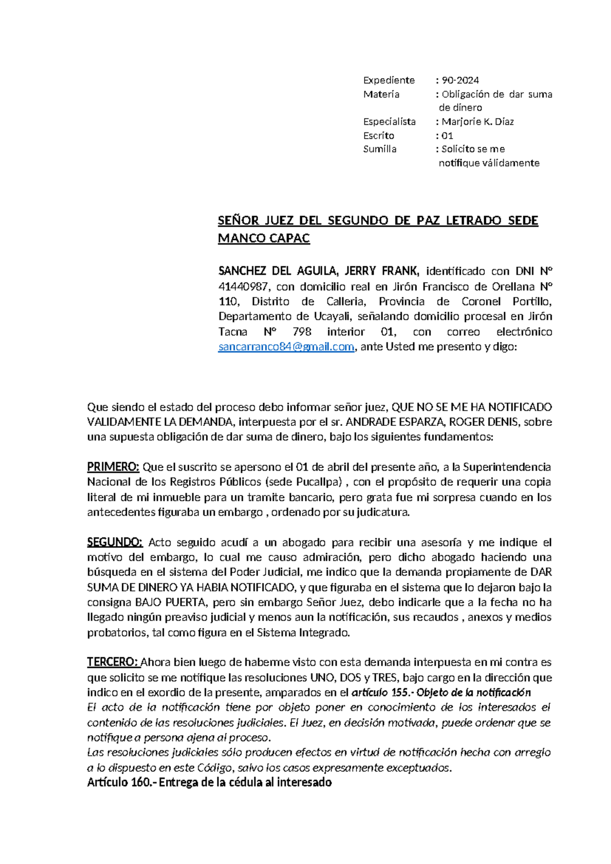 Expediente caso jerry frank - Expediente : 90- Materia : Obligación de dar suma de dinero - Studocu