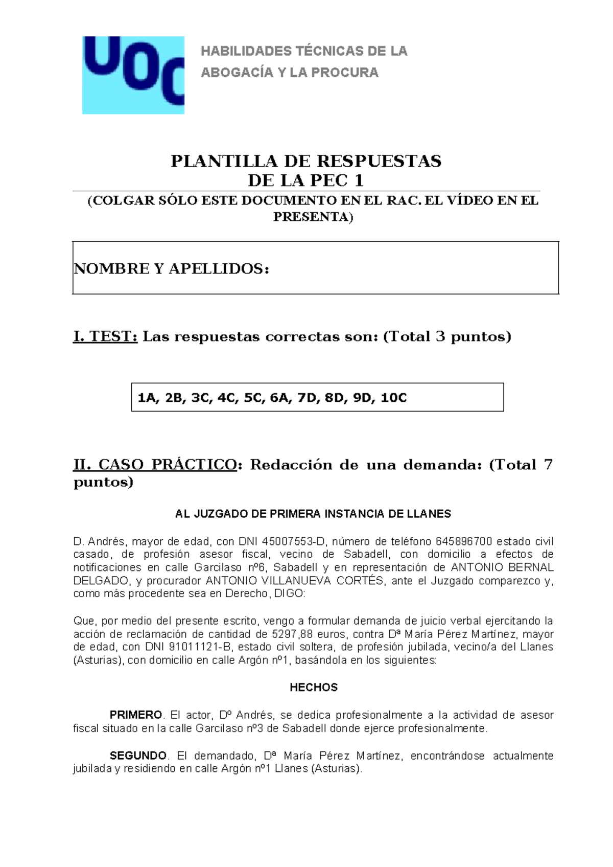 Habilidades-PEC1 - PEC 1 - HABILIDADES TÉCNICAS DE LA ABOGACÍA Y LA PROCURA PLANTILLA DE ...