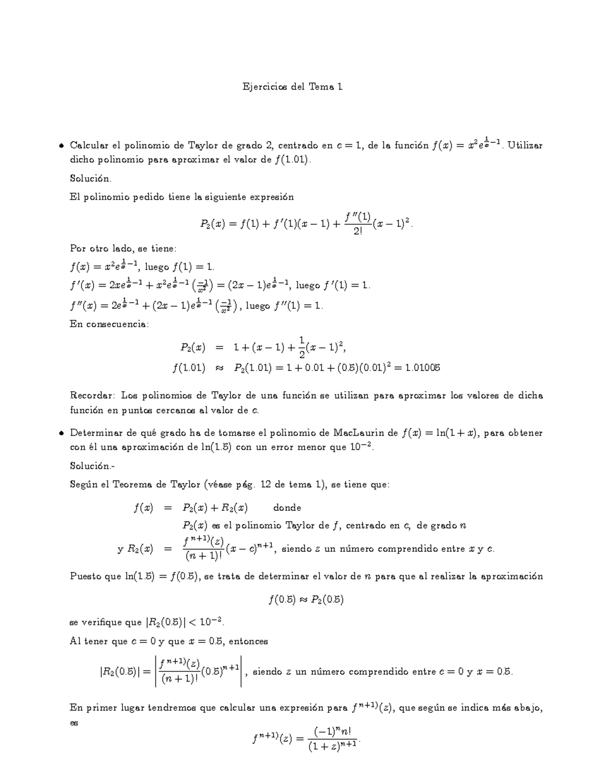 Ejercicios tema1 resueltos - Ejercicios del Tema 1 Calcular el polinomio de Taylor de grado 2 ...