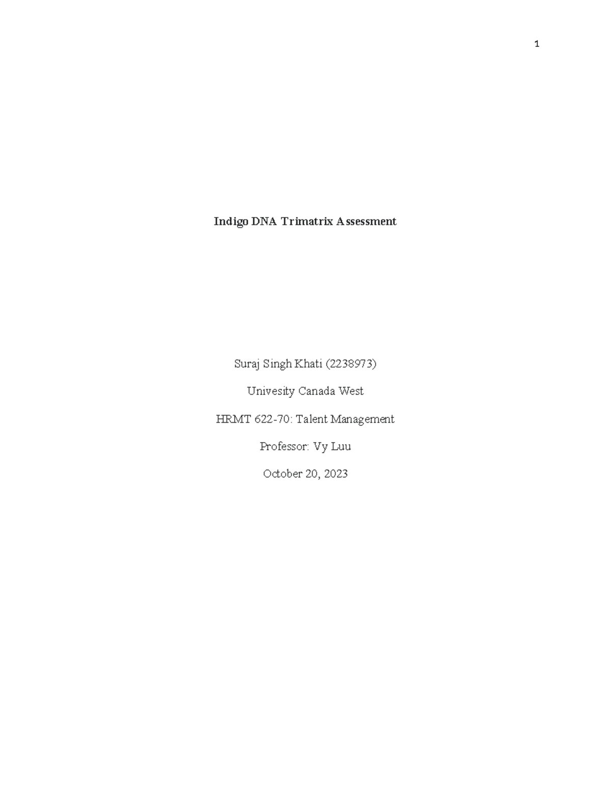 Indigo DNA Trimatrix assesment- Suraj Sngh Khati - Indigo DNA Trimatrix ...