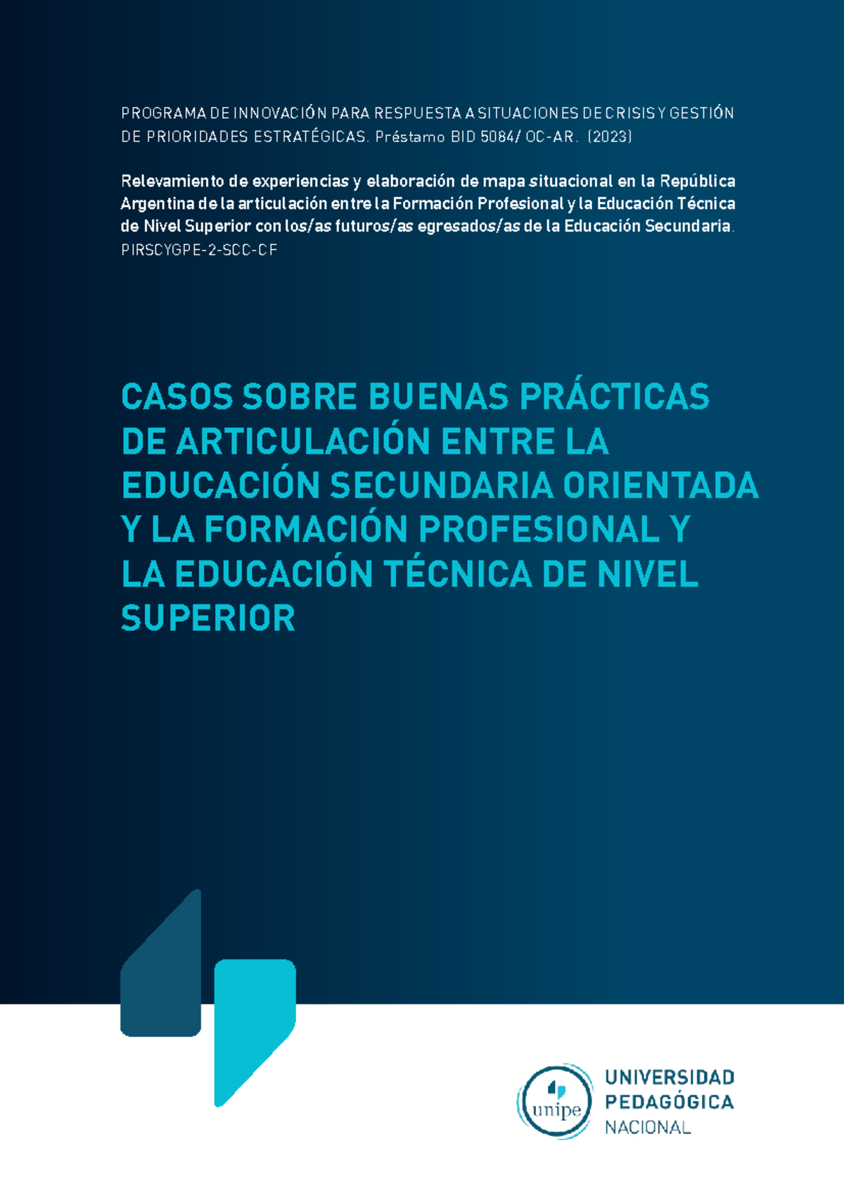 4. Informe de descripci¢n de buenas pr cticas ( Casos) - PROGRAMA DE INNOVACIÓN PARA RESPUESTA A ...