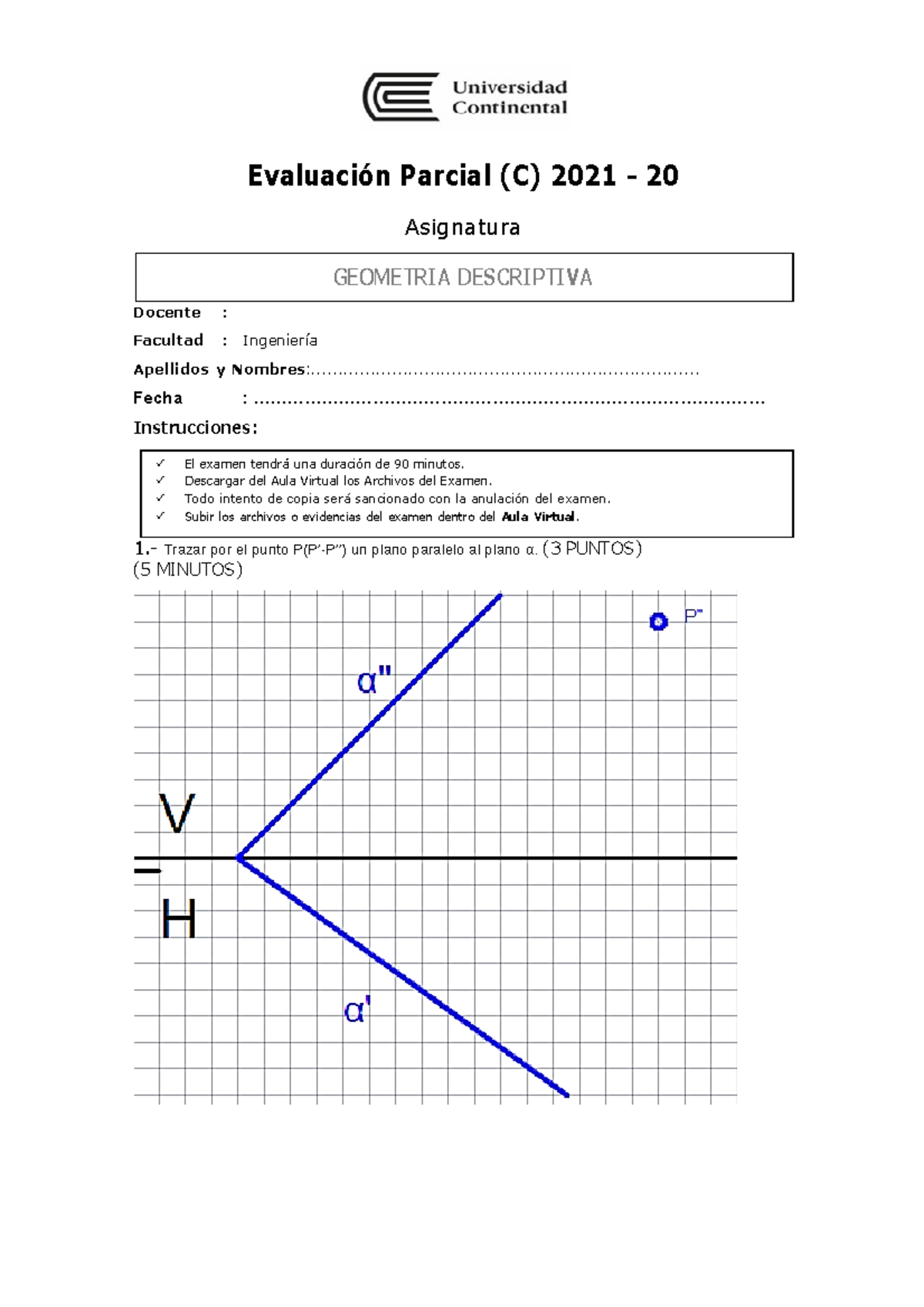 Solucion Examen Parcial 2021 20 - Evaluación Parcial (C) 2021 - 20 Asignatura Docente : Facultad ...