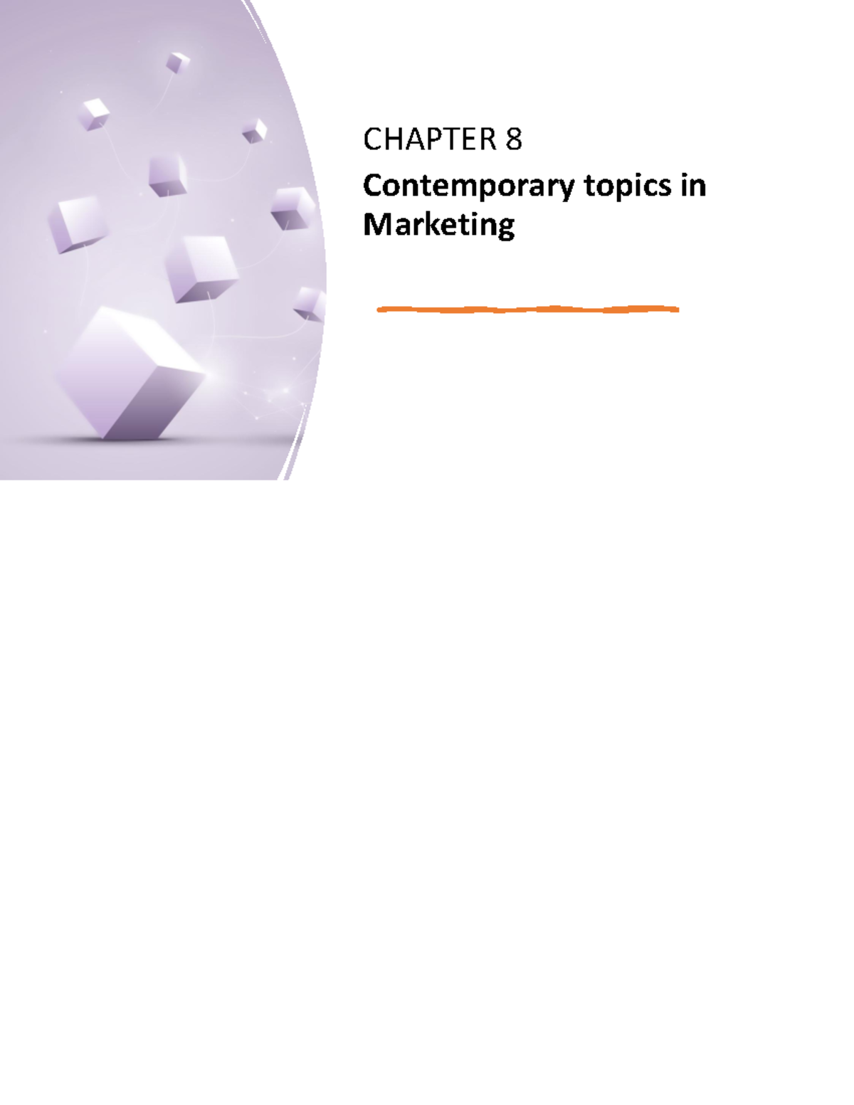 Chapter 8 Contemporary topics in Marketing-1 - CHAPTER 8 Contemporary ...