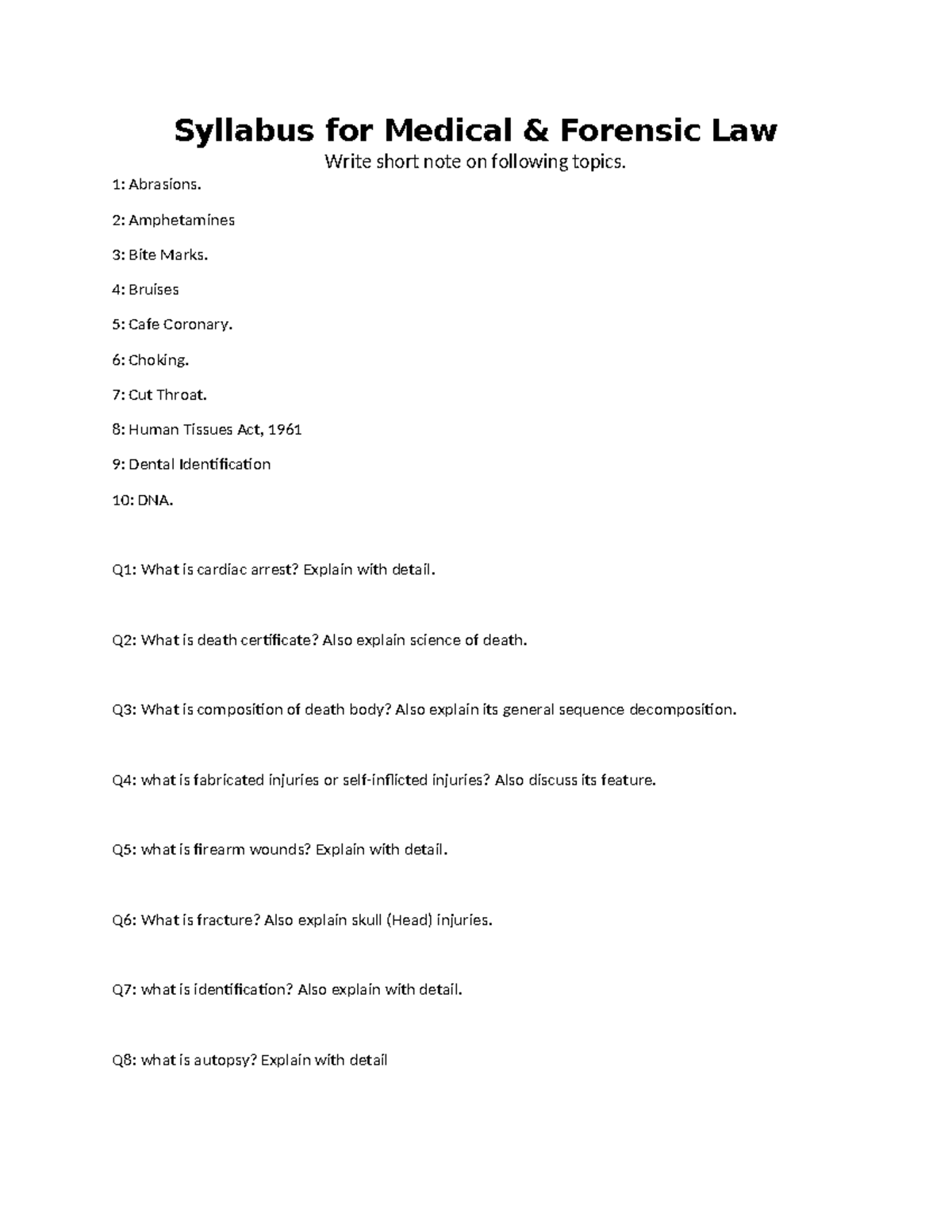 Syllabus for Medical - 1: Abrasions. 2: Amphetamines 3: Bite Marks. 4 ...