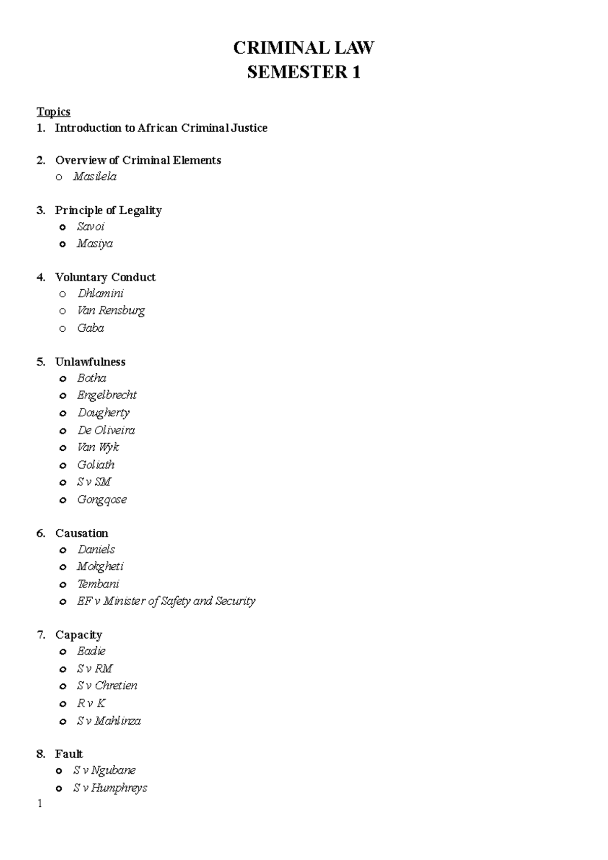 UCT Criminal Law Semester 1 Revision - CRIMINAL LAW SEMESTER 1 **Topics ...