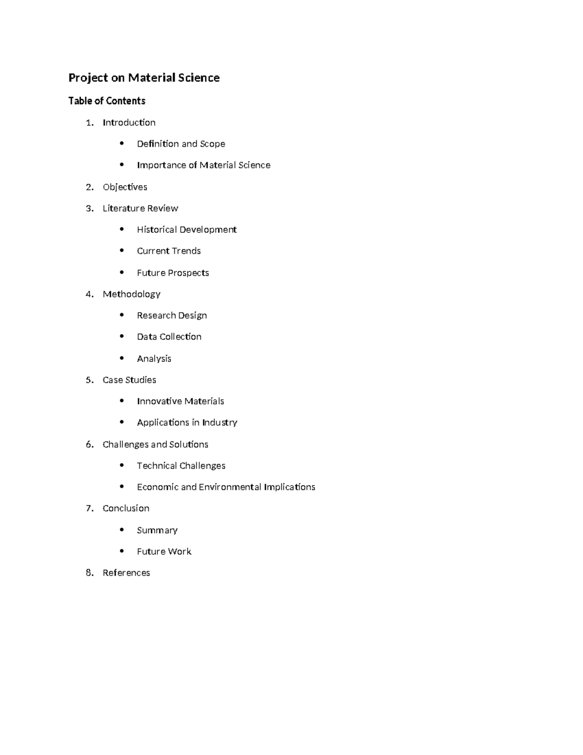 Project on Material Science - Project on Material Science Table of Contents 1. Introduction ...