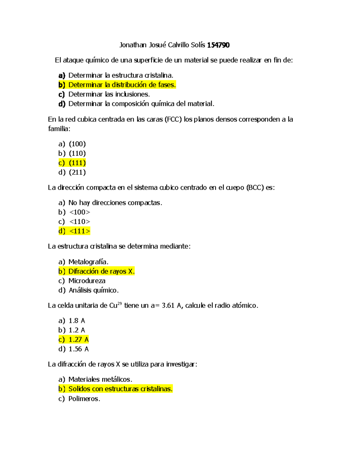 Examen 21 Abril 2018, preguntas y respuestas - Jonathan Calvillo 154790 ...