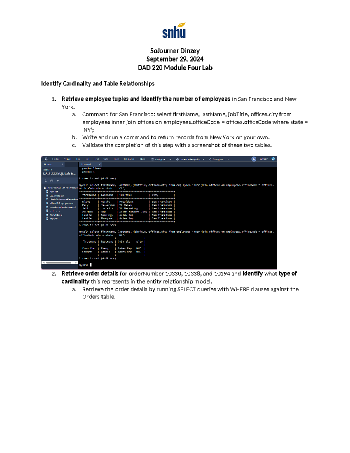 DAD 220 Module Four Lab - DAD MOD 4 LAB - SoJourner Dinzey September 29 ...