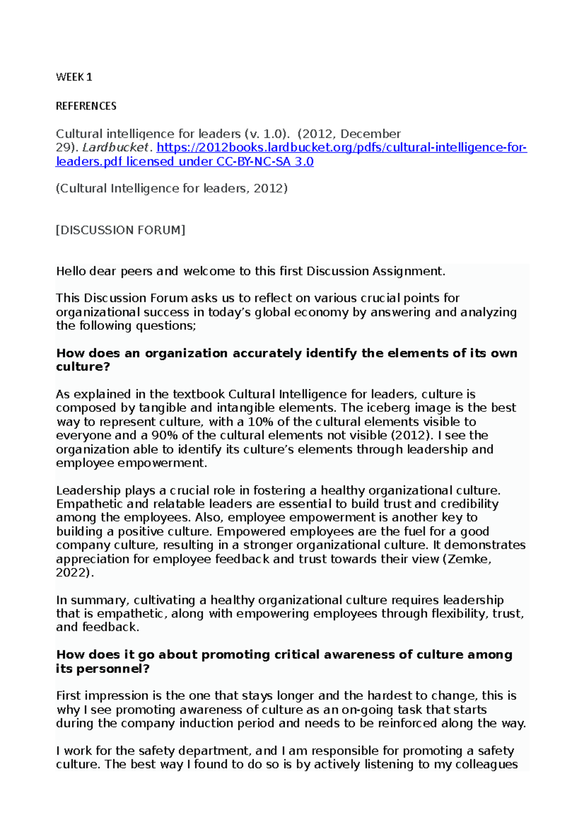 Written assignment WEEK 1 - WEEK 1 REFERENCES Cultural intelligence for leaders (v. 1). (2012 ...