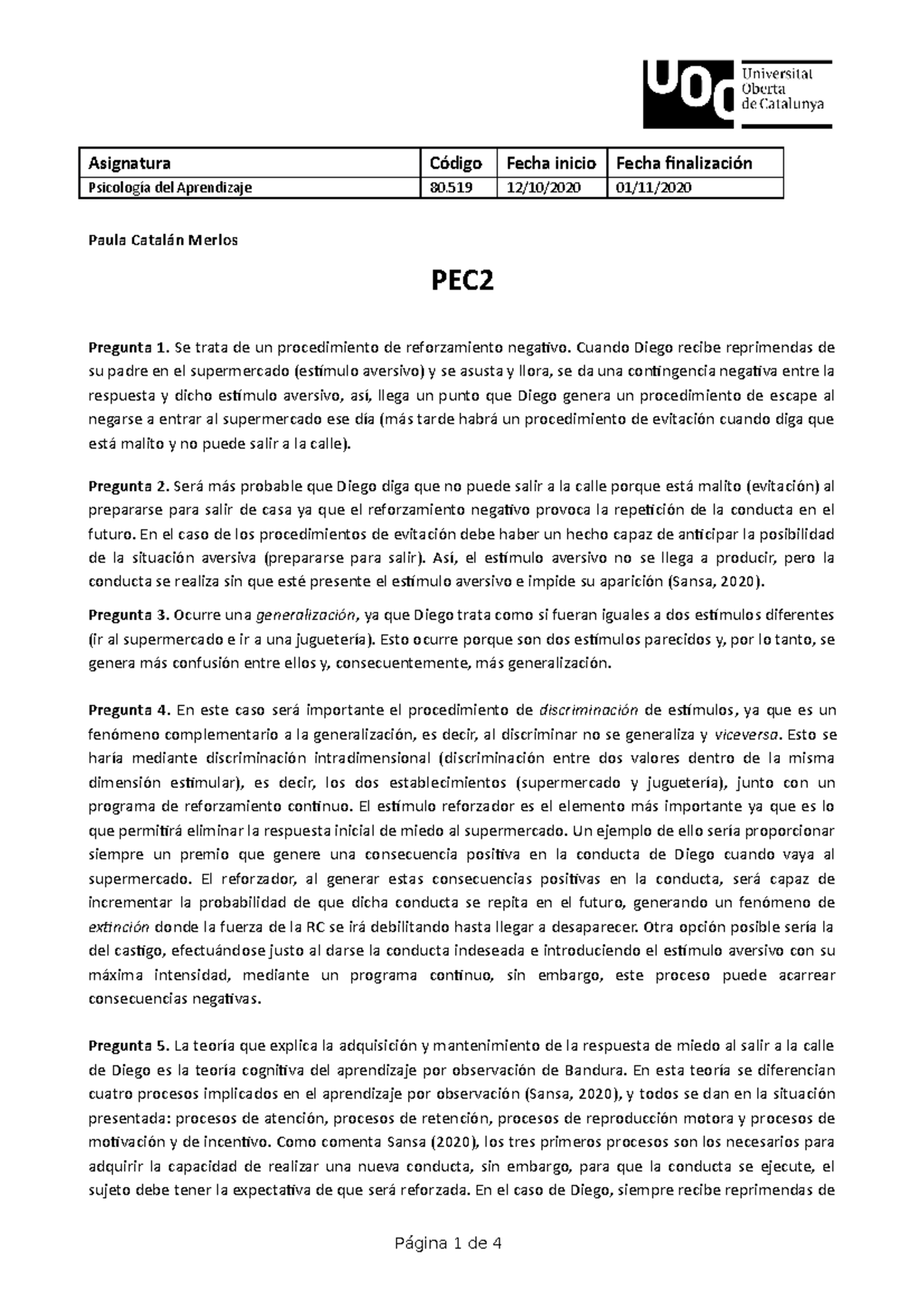 Pec2 aprendizaje - Psicología del Aprendizaje 80 12/10/2020 01/11/ Paula Catalán Merlos PEC ...