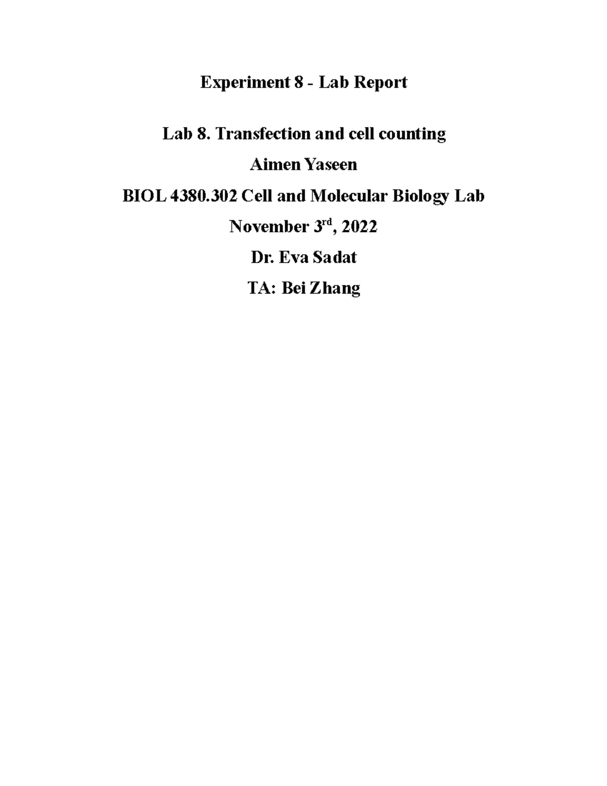 LAB Report 8 - Experiment 8 - Lab Report Lab 8. Transfection and cell ...