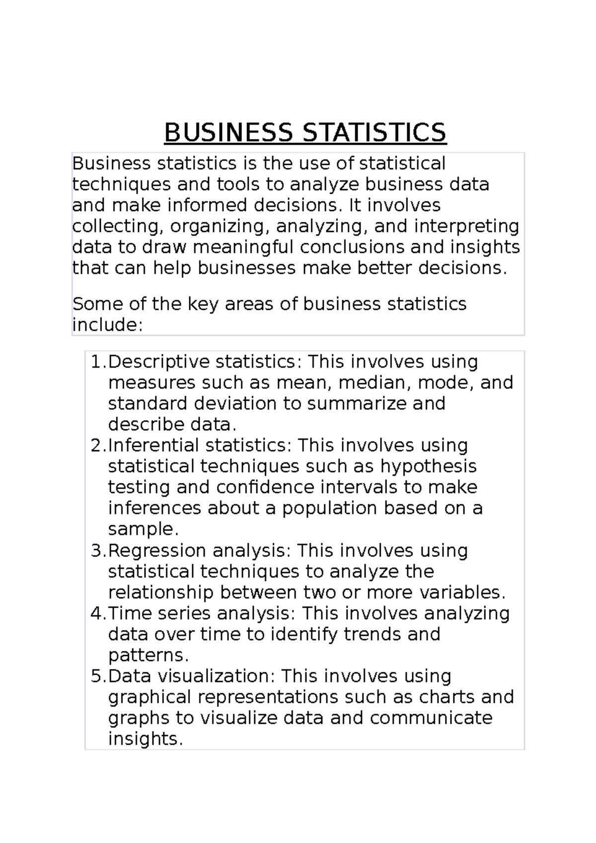 Business Statistic - BUSINESS STATISTICS Business statistics is the use ...
