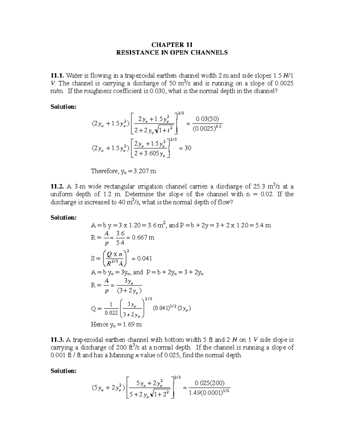 chapter 11 elementary hydraulics - CHAPTER 11 RESISTANCE IN OPEN CHANNELS Water is flowing in a ...