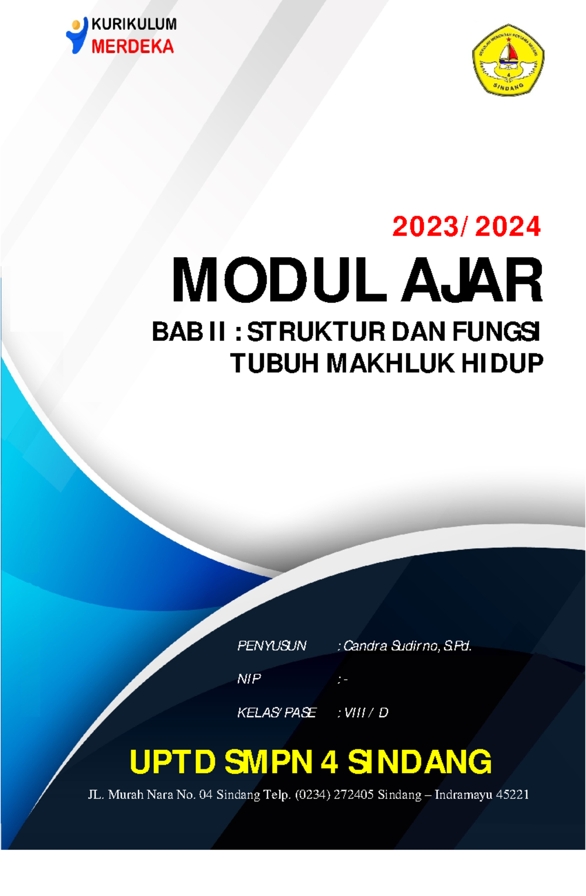 MODUL AJAR IPA VIII - 2023/ 2024 MODUL AJAR BAB II : STRUKTUR DAN FUNGSI TUBUH MAKHLUK HIDUP ...