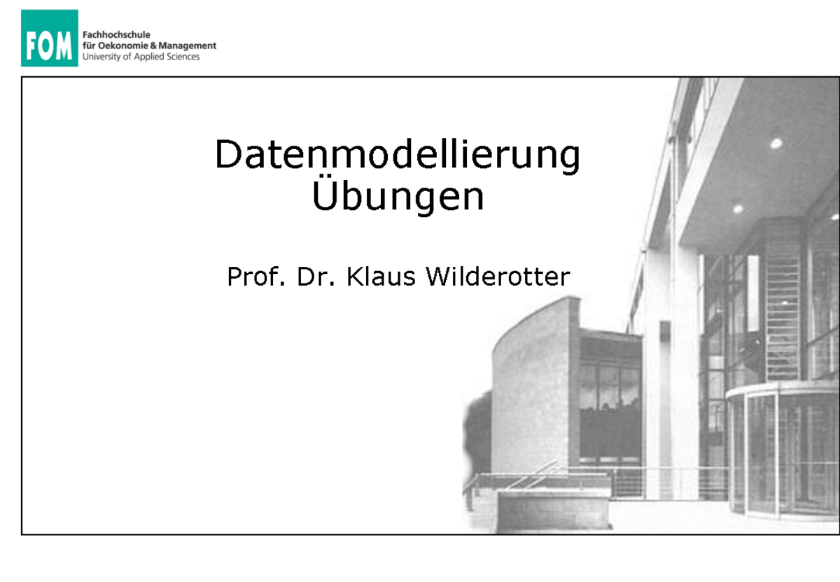 Übungen Datenbankmanagement - Herr Prof. Dr. Klaus Wilderotter ...