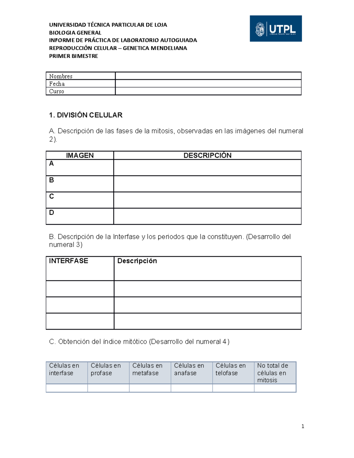 Formato Informe de laboratorio practica autoguiada - BIOLOGIA GENERAL INFORME DE PRÁCTICA DE ...