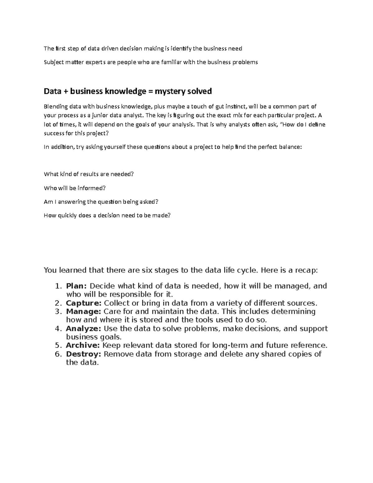 Notes - jhkjh - The first step of data driven decision making is ...