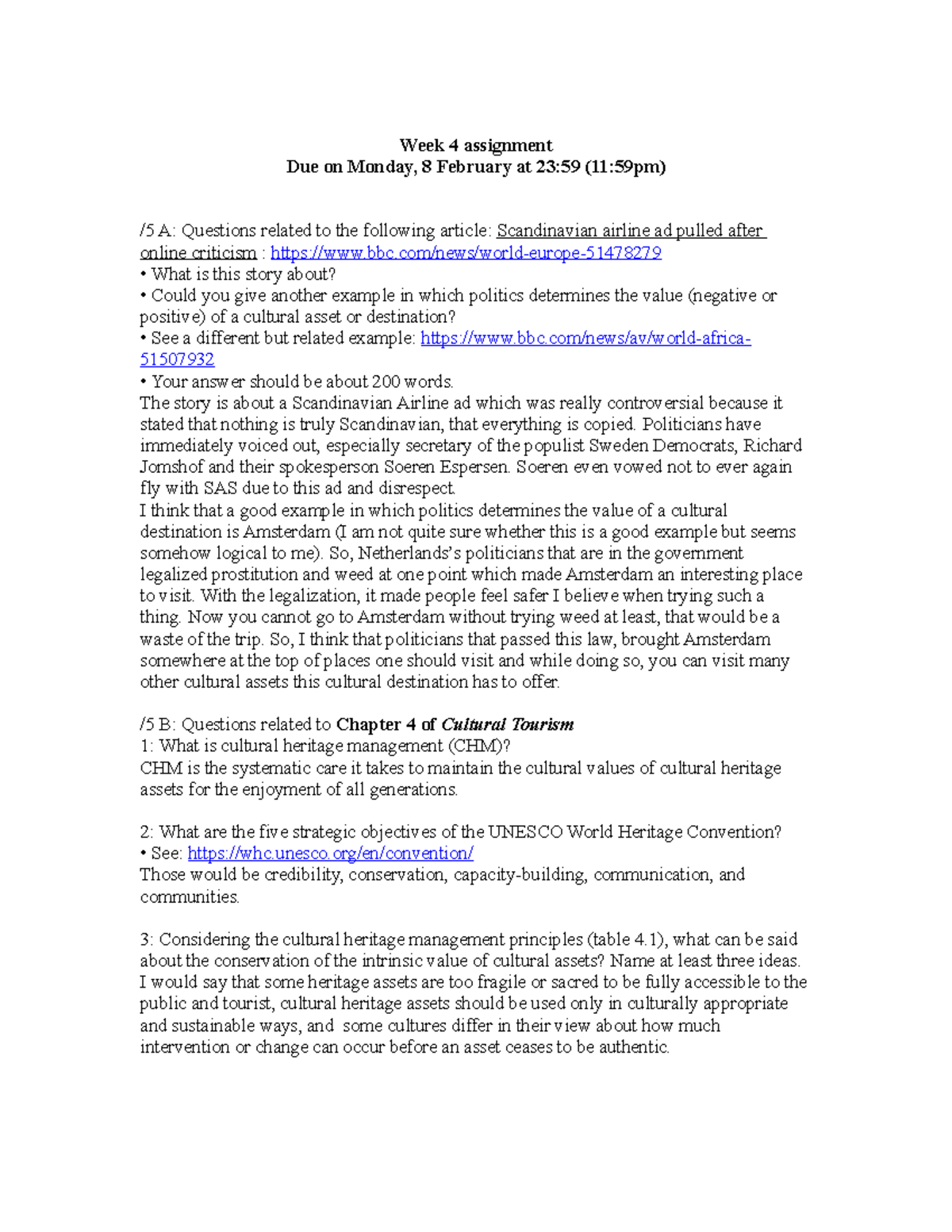 Week 4 assignment - Week 4 assignment Due on Monday, 8 February at 23: ...