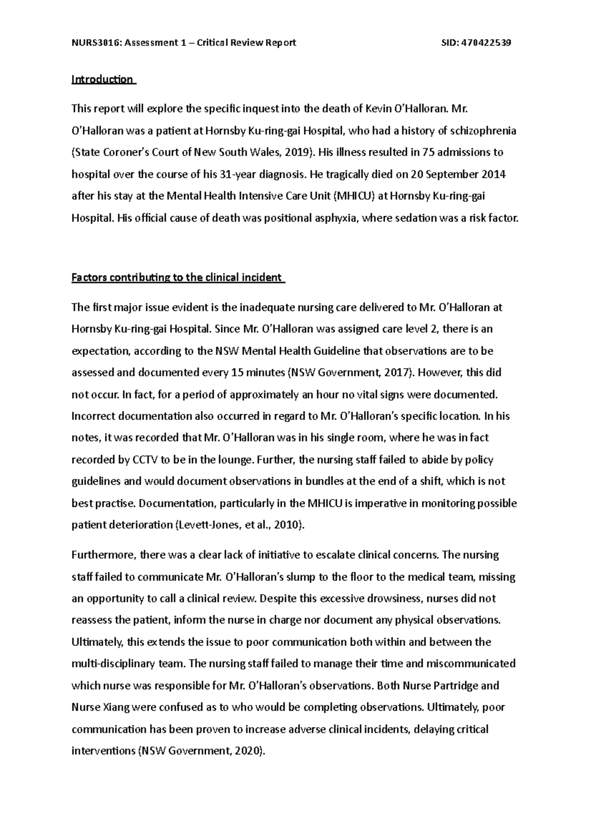 NURS3016 Report - 470422539 - Introduction This report will explore the ...