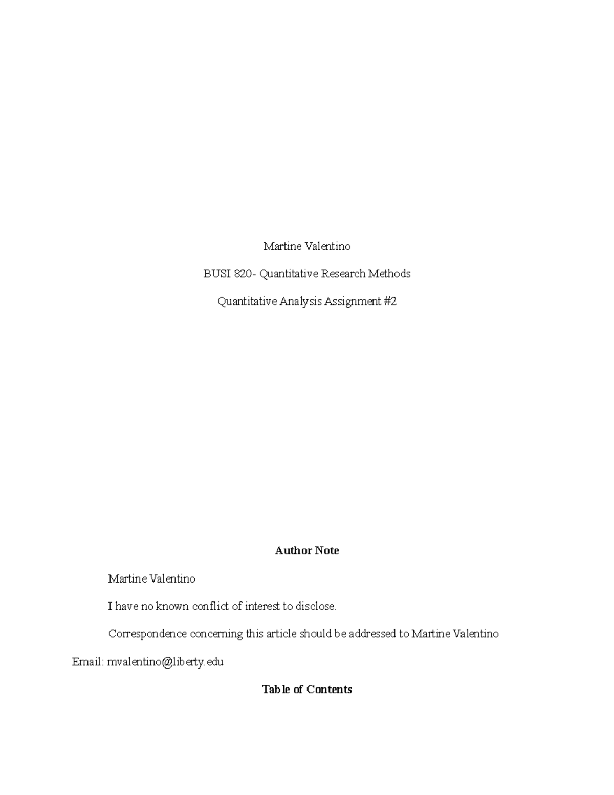 Valentino BUSI820 Quantitative Analysis Assignment 2 - Martine Valentino BUSI 820- Quantitative ...