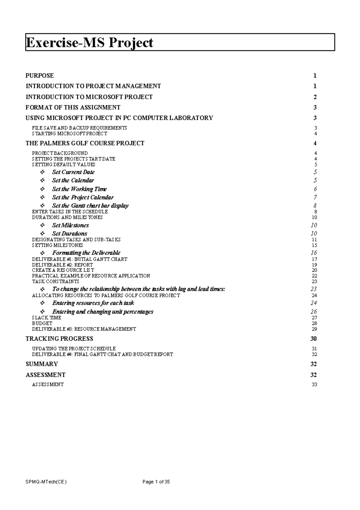 Ex2 - Exercise-MS Project PURPOSE INTRODUCTION TO PROJECT MANAGEMENT ...