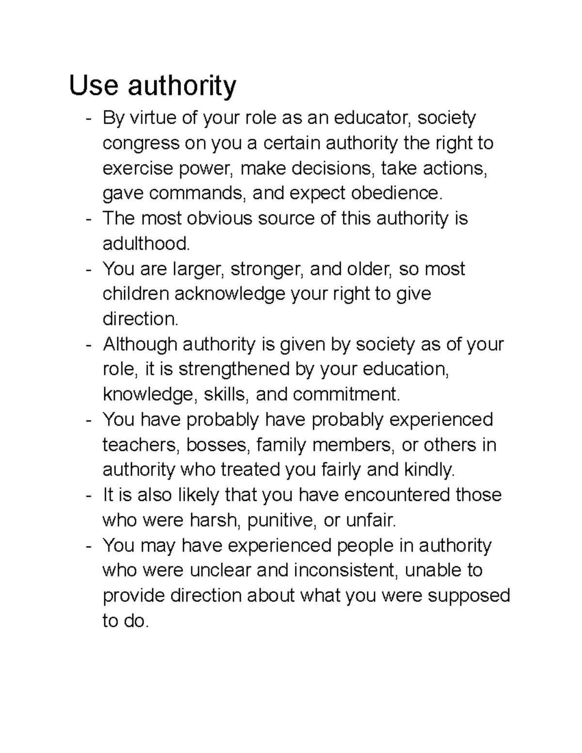 Use authority - Use authority By virtue of your role as an educator ...