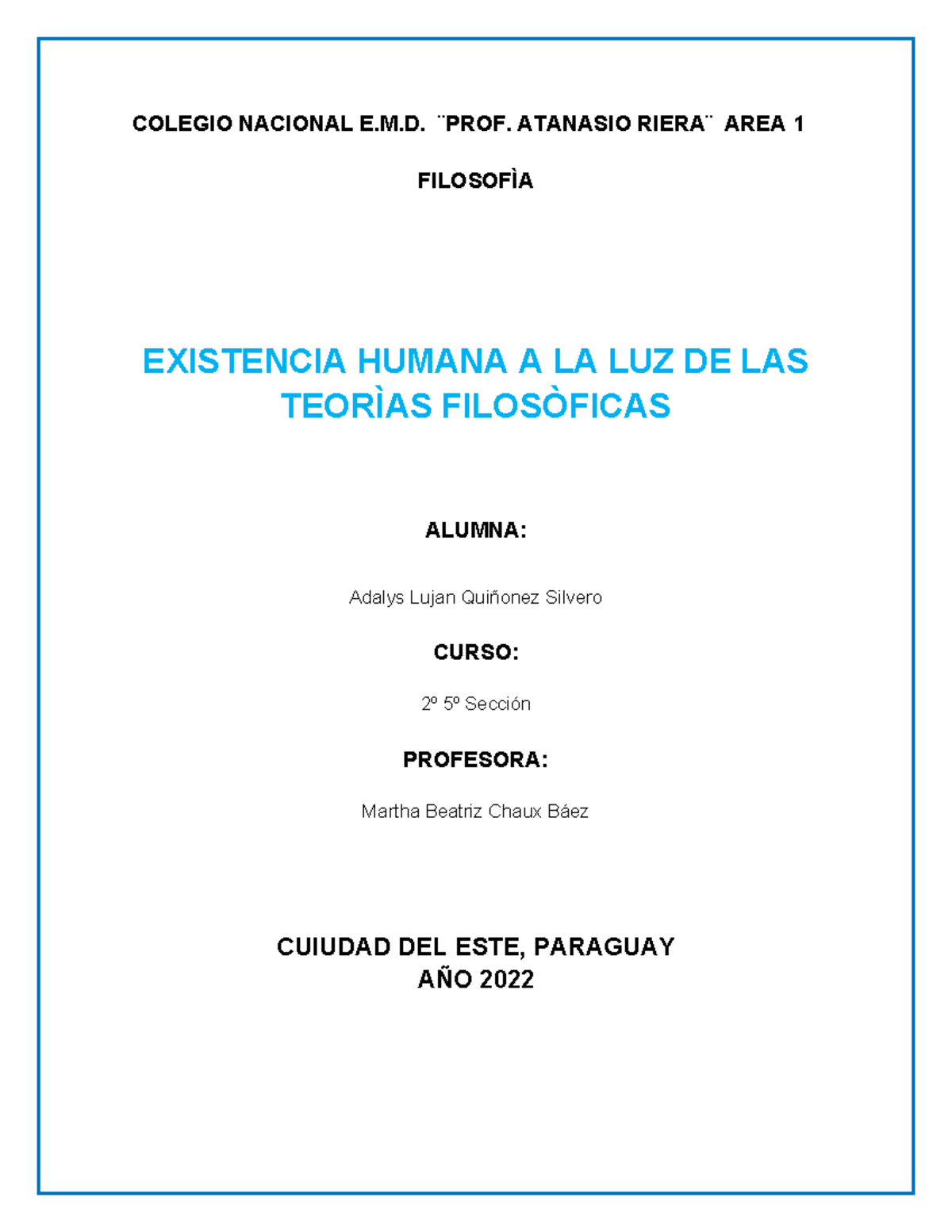 Trabajo de Adalys filosofia - COLEGIO NACIONAL E.M. ̈PROF. ATANASIO ...
