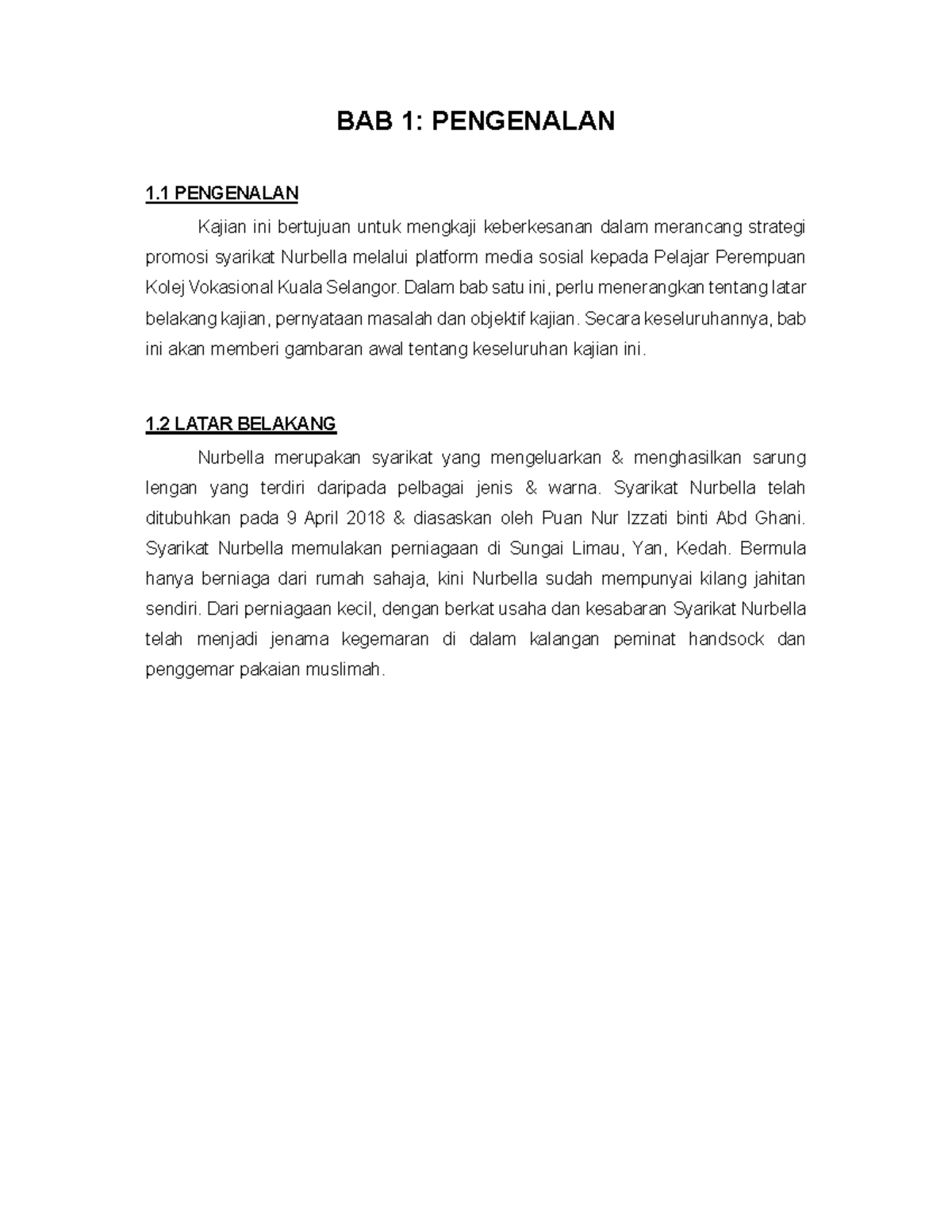 Laporan PTA BAB 1, 2 & 3 - BAB 1: PENGENALAN 1 PENGENALAN Kajian ini bertujuan untuk mengkaji ...