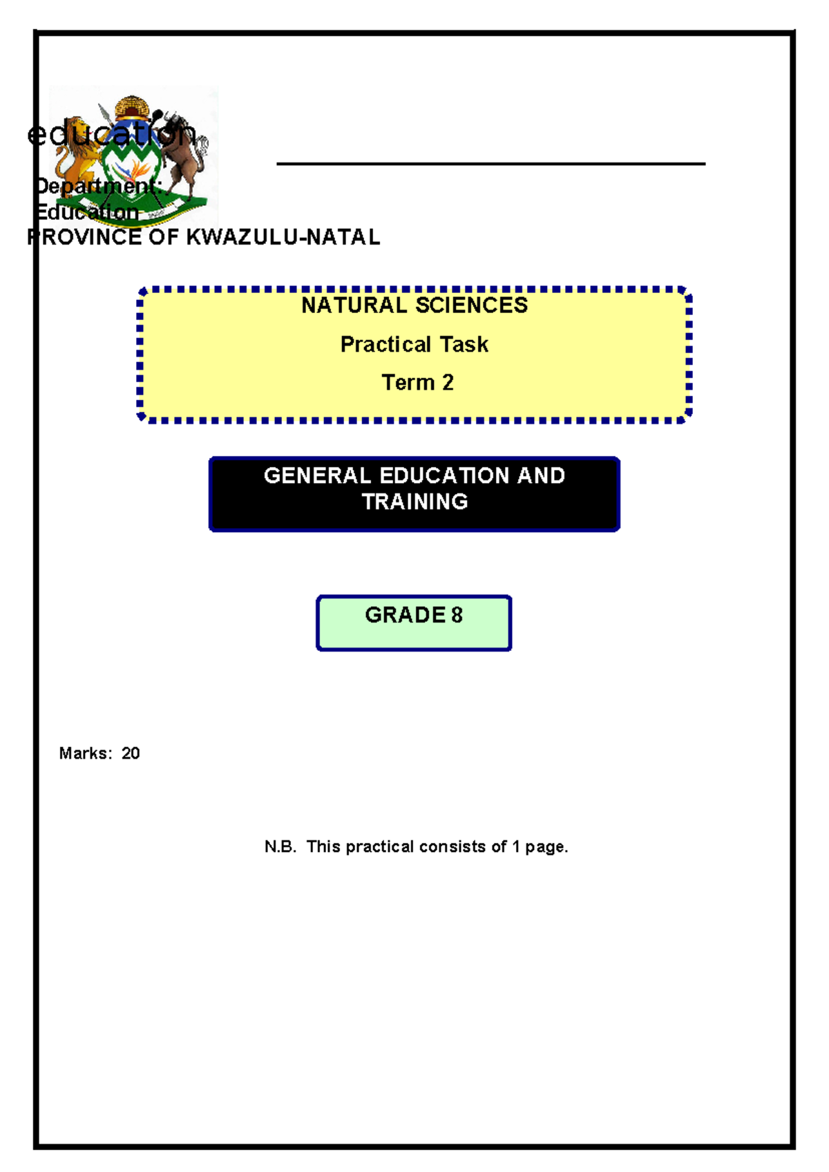 TERM 2 GR 8 Practical TASK - education Department: Education PROVINCE ...