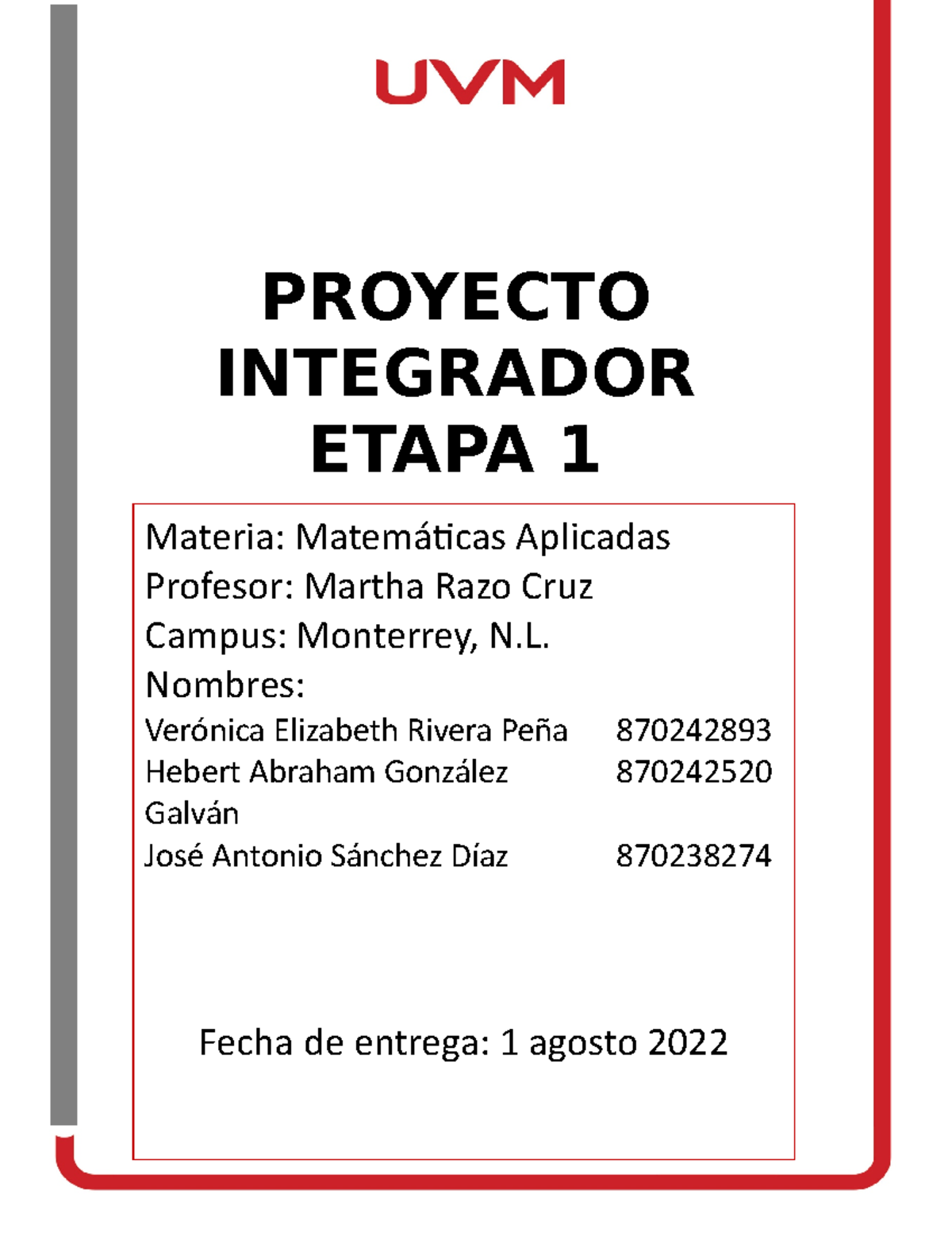 ACT3 Proyecto Integrador Etapa 1 Matematicas A - PROYECTO INTEGRADOR ETAPA 1 Materia ...