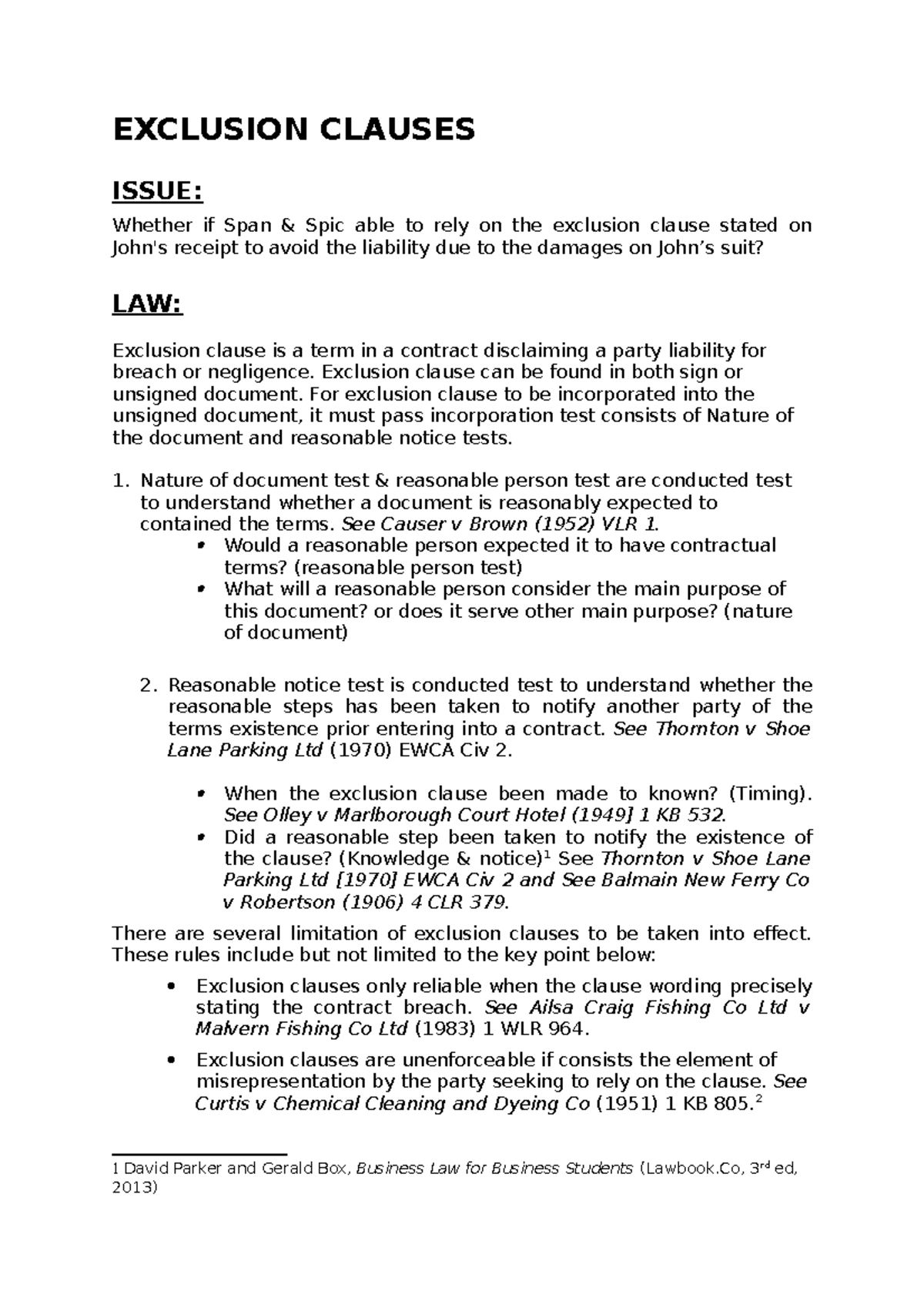 Exclusion FOR Notice Board ONLY - EXCLUSION CLAUSES ISSUE: Whether if ...