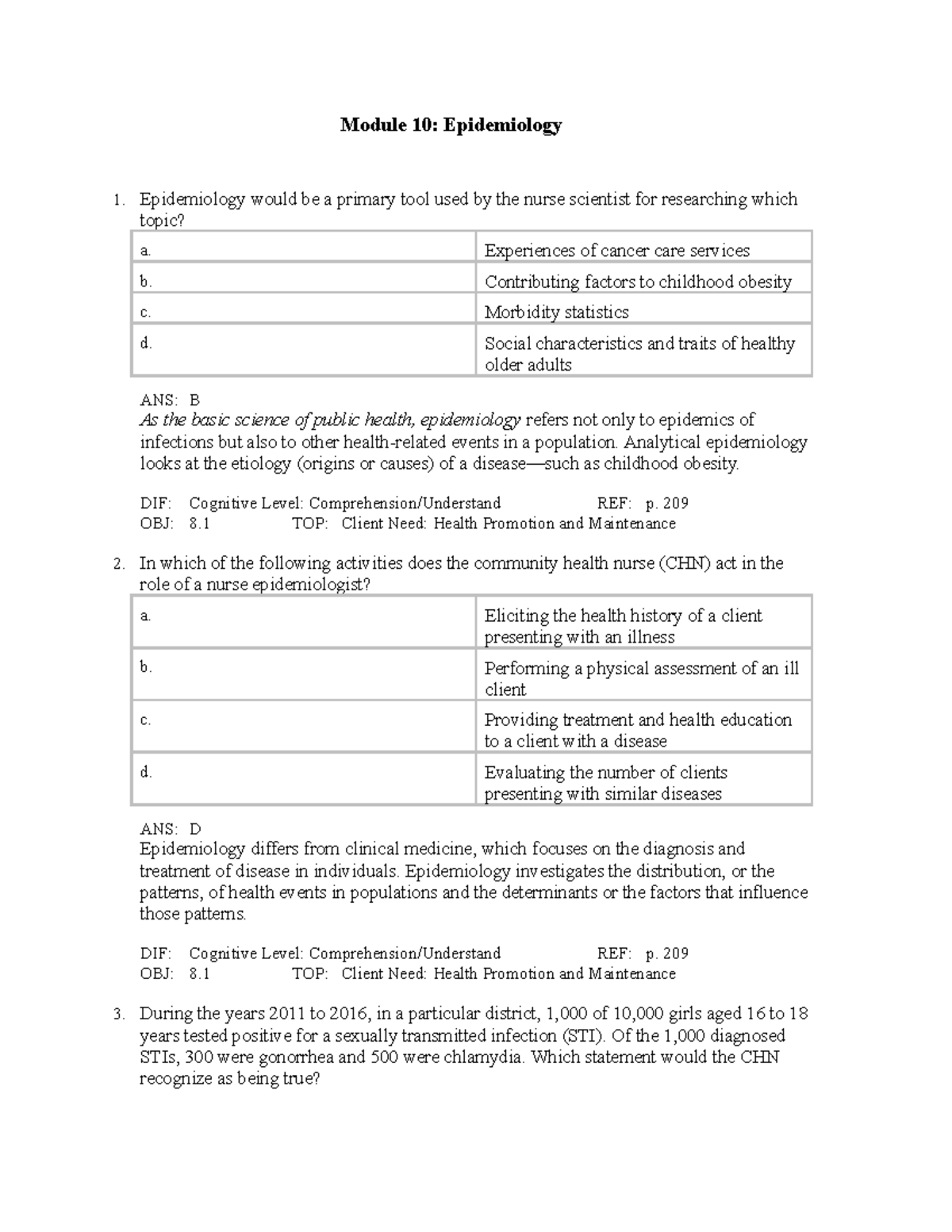 Module 10: Epidemiology - Module 10: Epidemiology 1. Epidemiology would ...