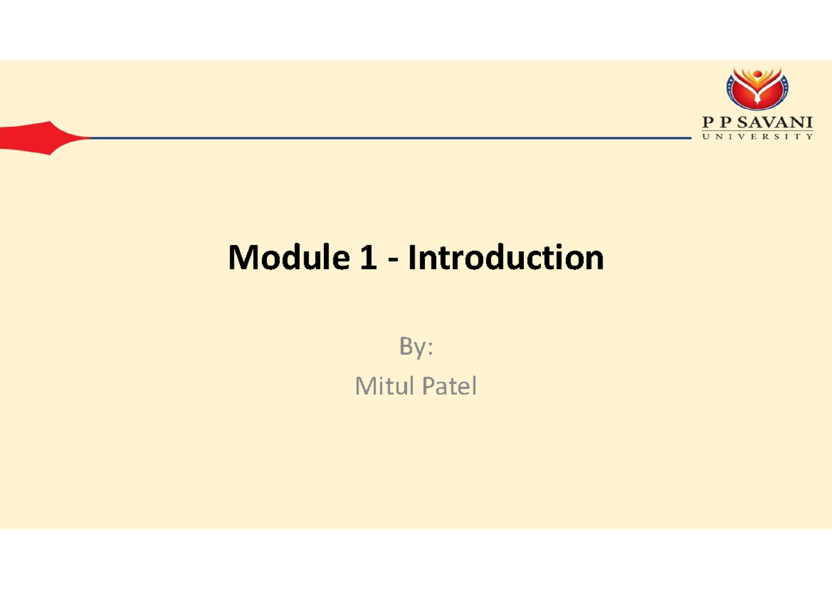 Module 1 Introduction - Module 1 - Introduction By: Mitul Patel Course ...