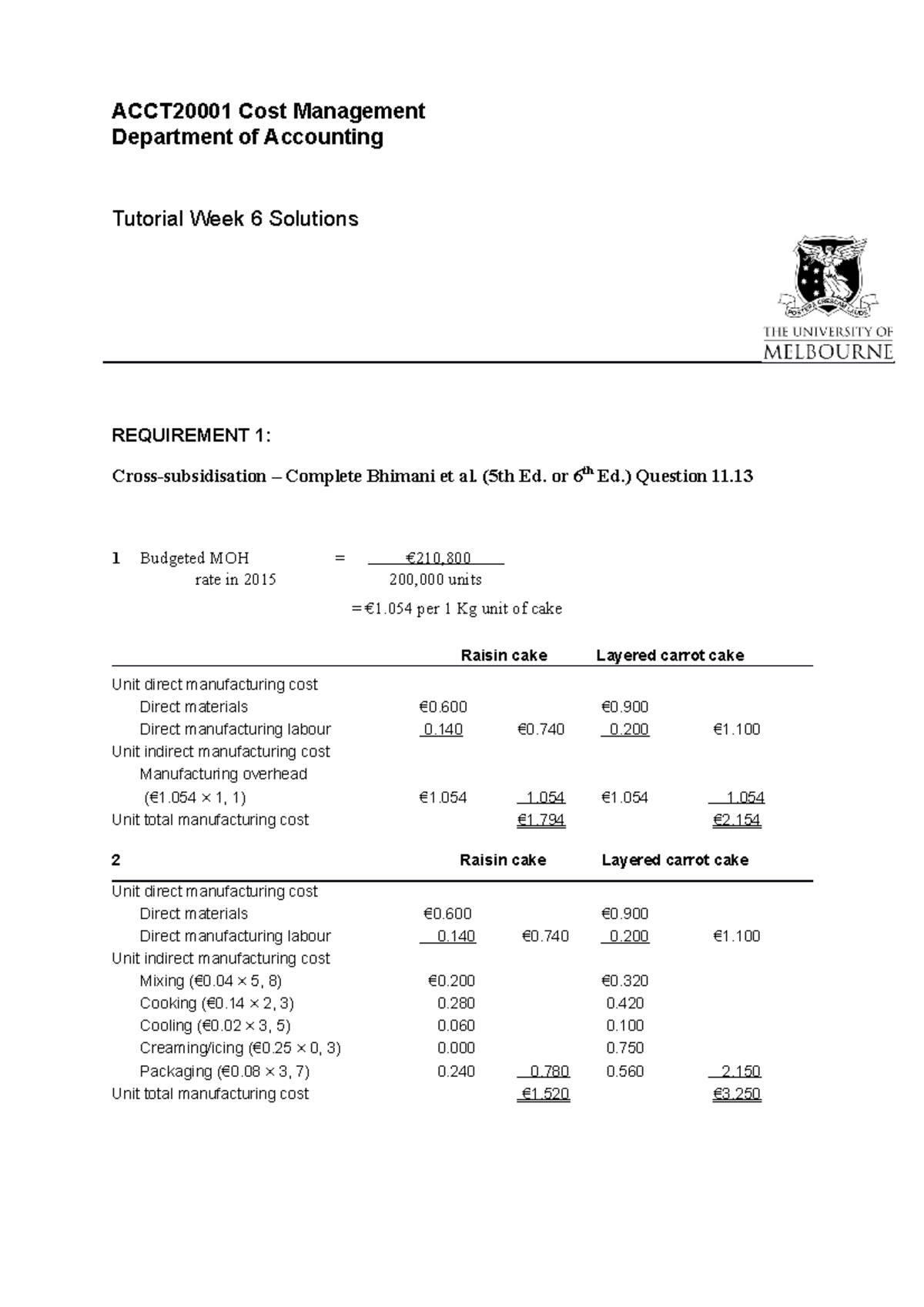 Tutorial Week 6 Solutions - ACCT20001 Cost Management Department of ...