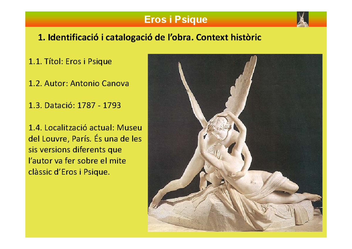 34 Eros i Psique Canova - 1. Títol: Eros i Psique 1. Autor: Antonio Canova 1. Datació: 1787 ...