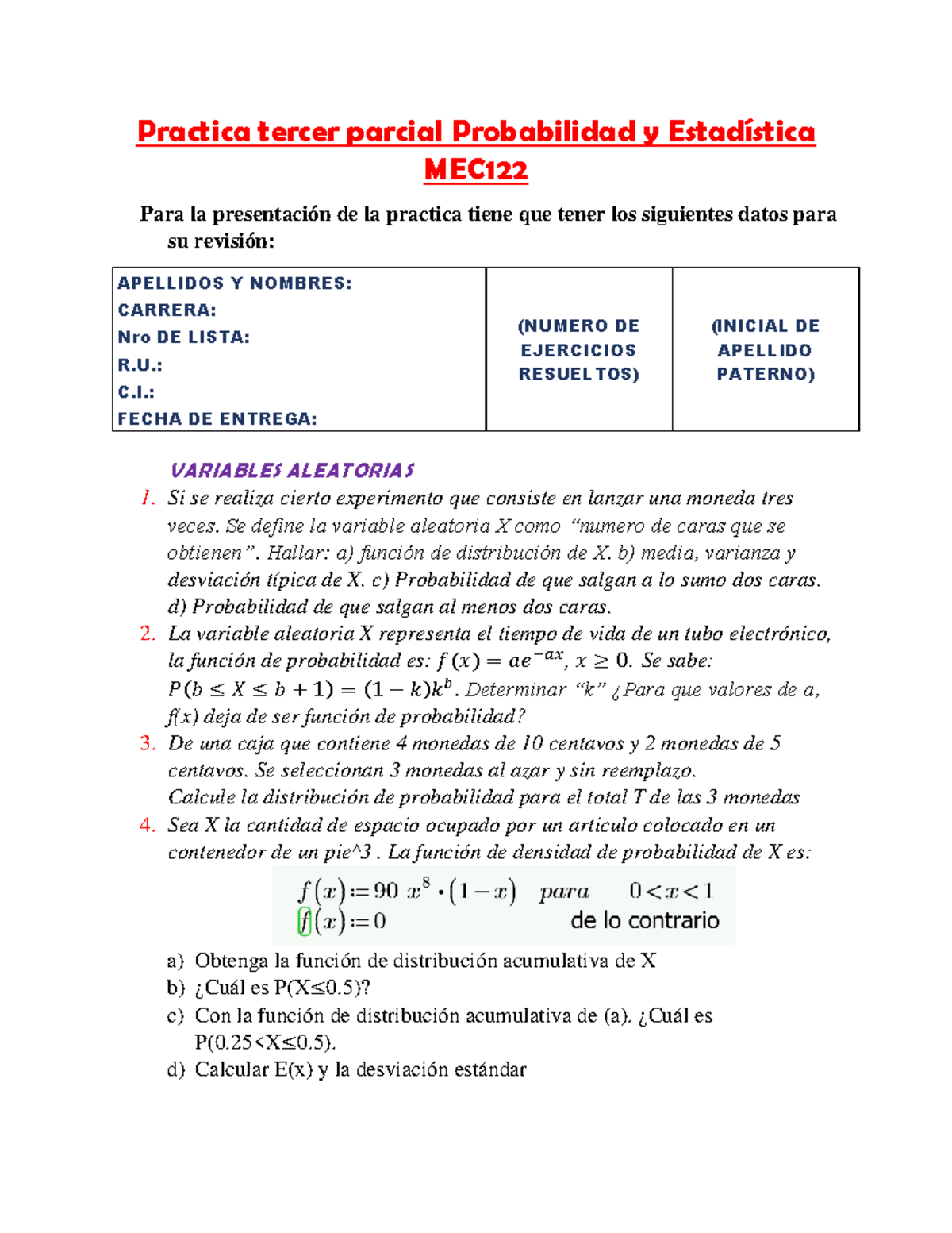 Practica 3er Parcial Probabilidad y Estadistica MEC122 - Practica tercer parcial Probabilidad y ...