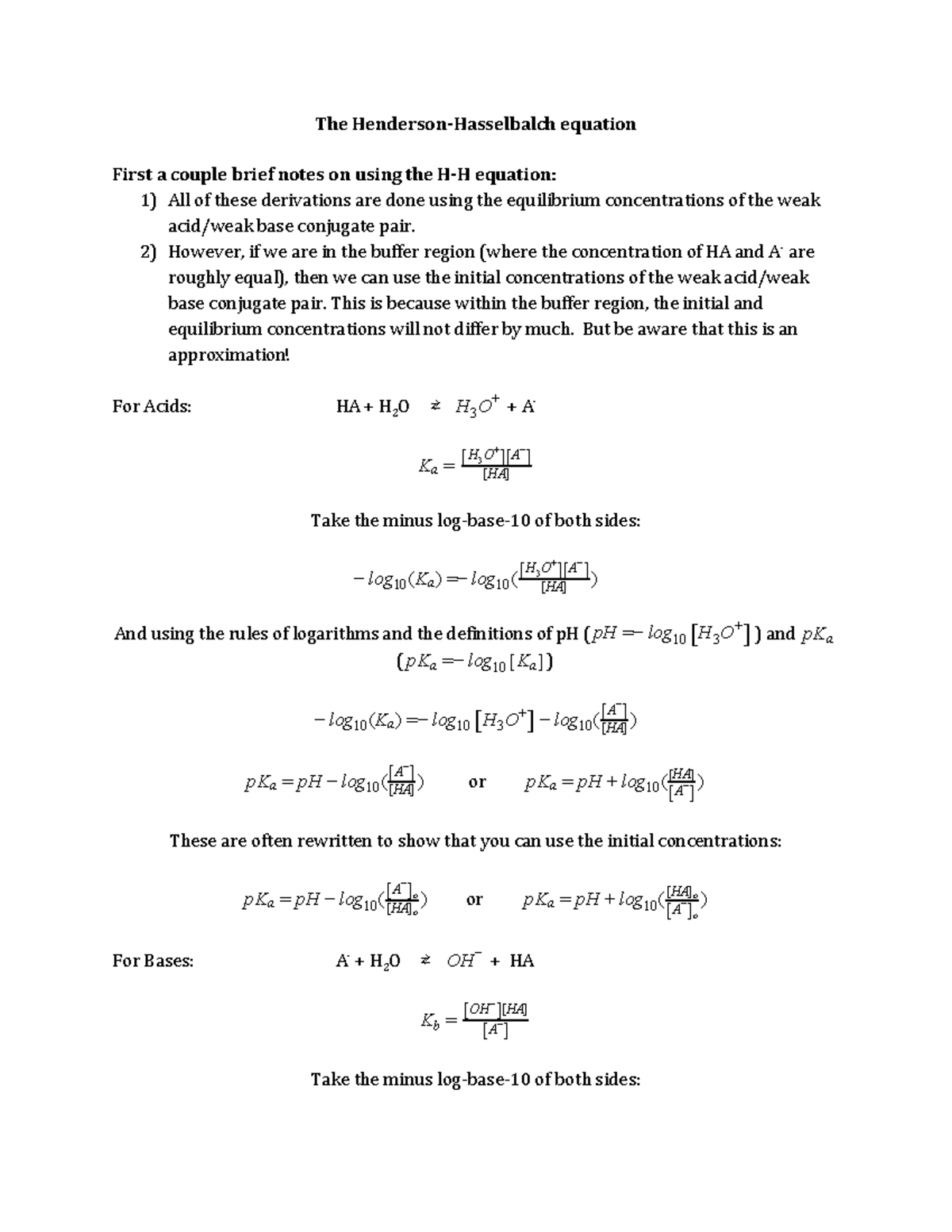 The Henderson-Hasselbalch equation - The equation First a couple brief ...