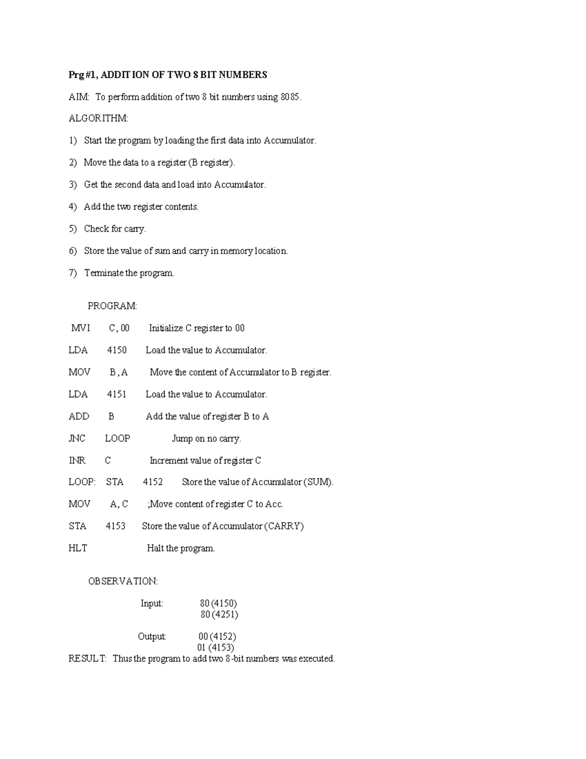 Microprocessor Programming Lab Manual - Prg #1, ADDITION OF TWO 8 BIT NUMBERS AIM: To perform ...