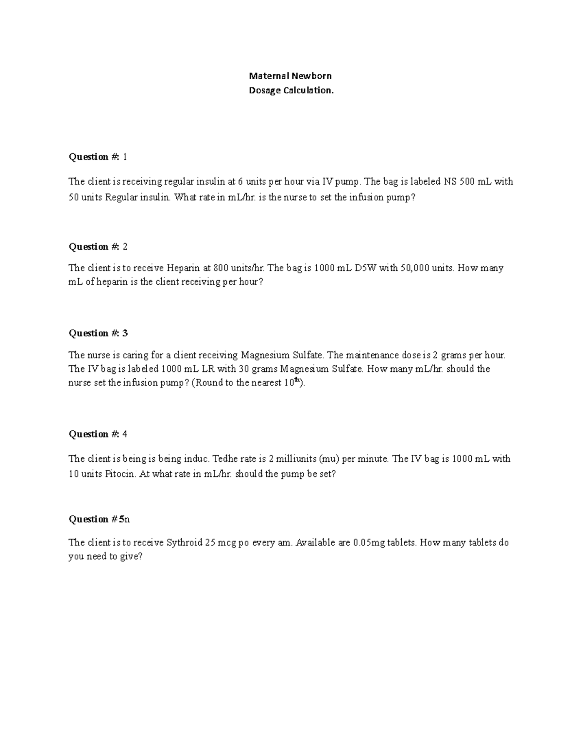 Obstetrics Dosage Calculation Test # 2 sub - Maternal Newborn Dosage ...