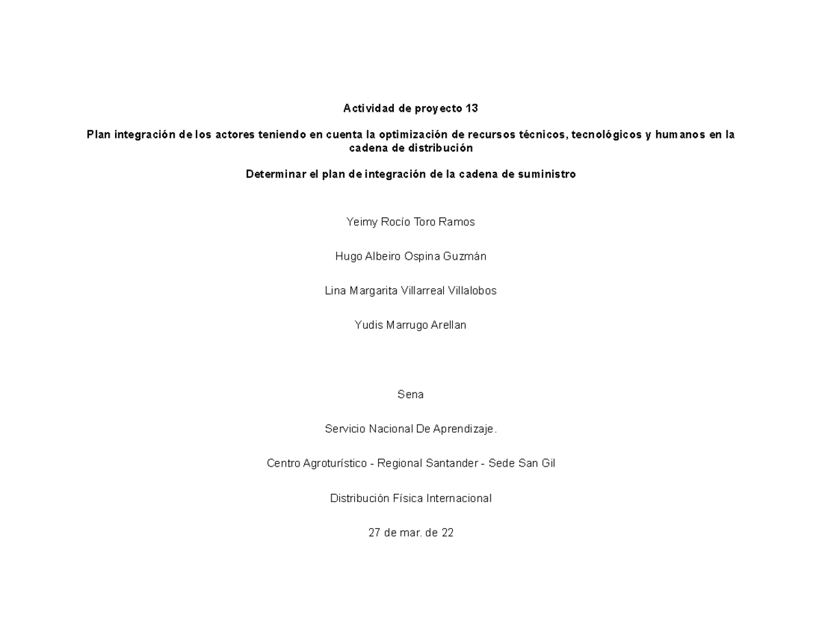 EVIDENCIA 1 DEL PROYECTO 13 - Actividad de proyecto 13 Plan integración de los actores teniendo ...
