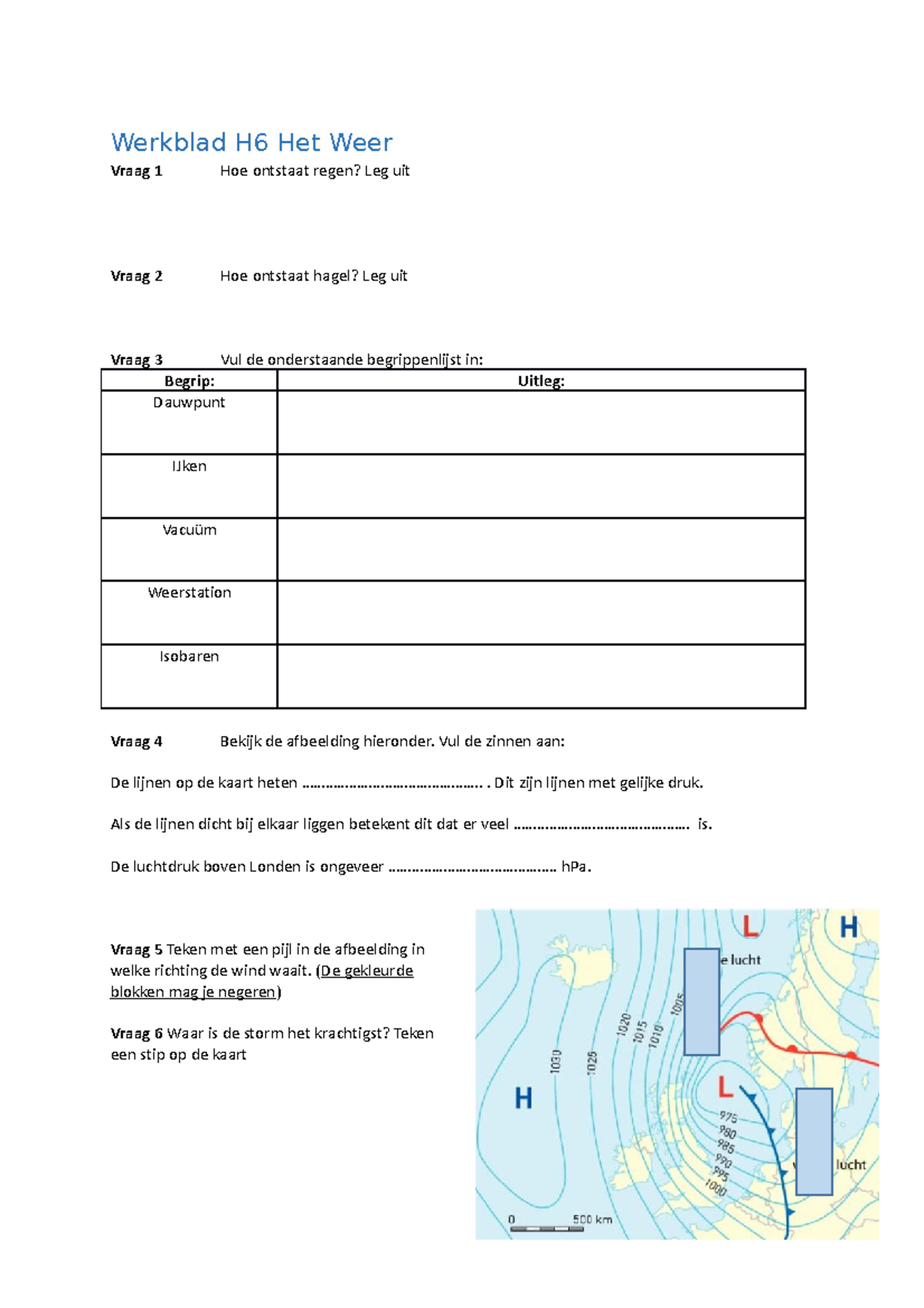 Werkblad H6 Het Weer - Werkblad H6 Het Weer Vraag 1 Hoe ontstaat regen ...