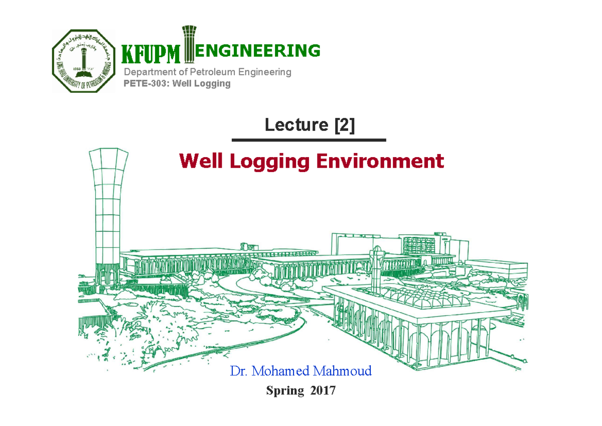 2. Well Logging Environment - Copy - KFUPM ENGINEERING Department of ...