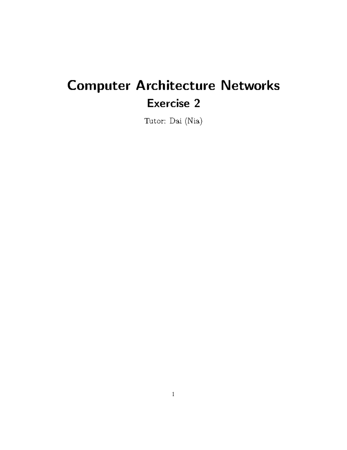 CAN Tutorial 2 - Computer Architecture Networks Exercise 2 Tutor: Dai ...