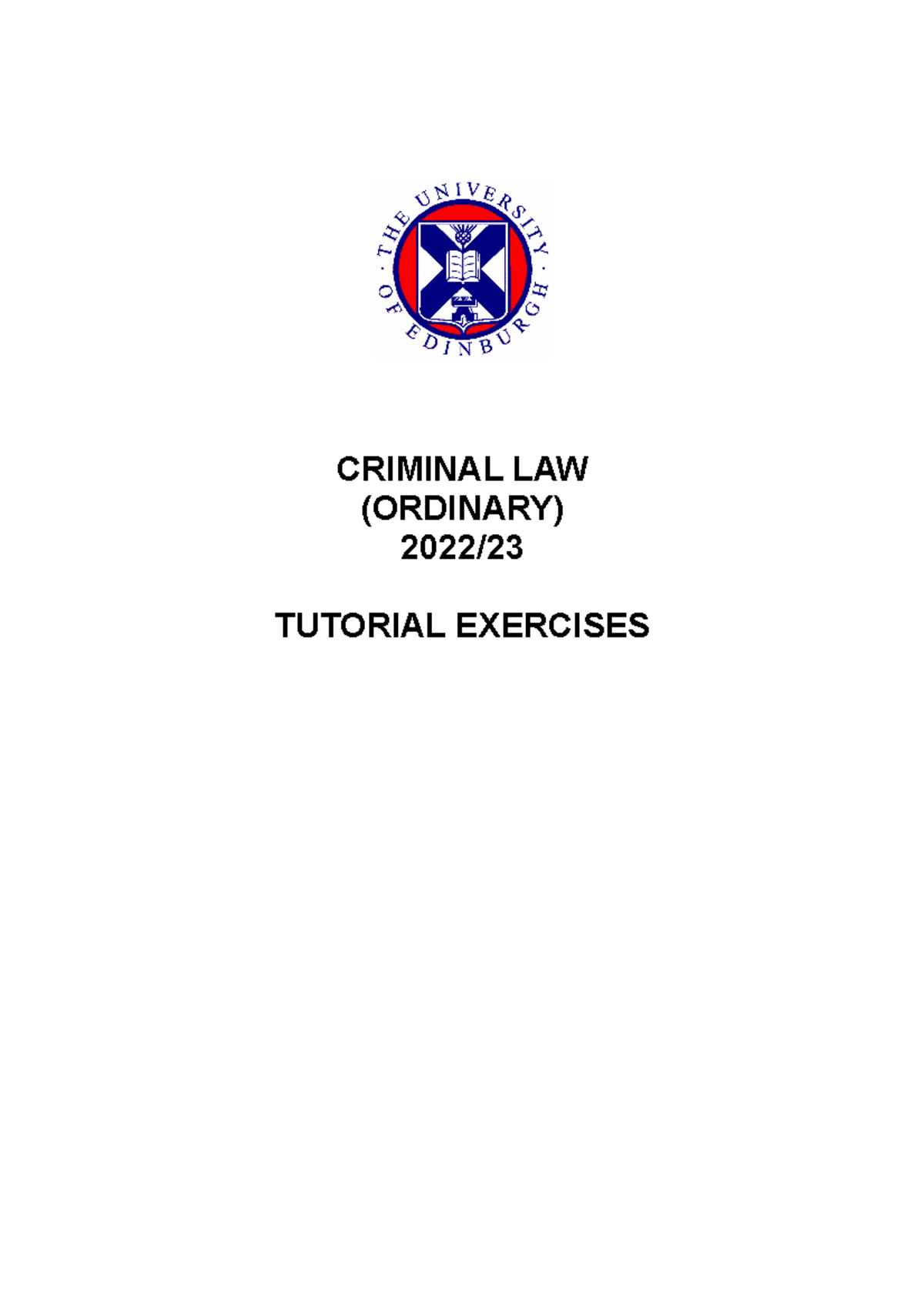 Criminal Law Ord Tutorial Exercises 2022-23 - CRIMINAL LAW (ORDINARY) 2022/ TUTORIAL EXERCISES ...