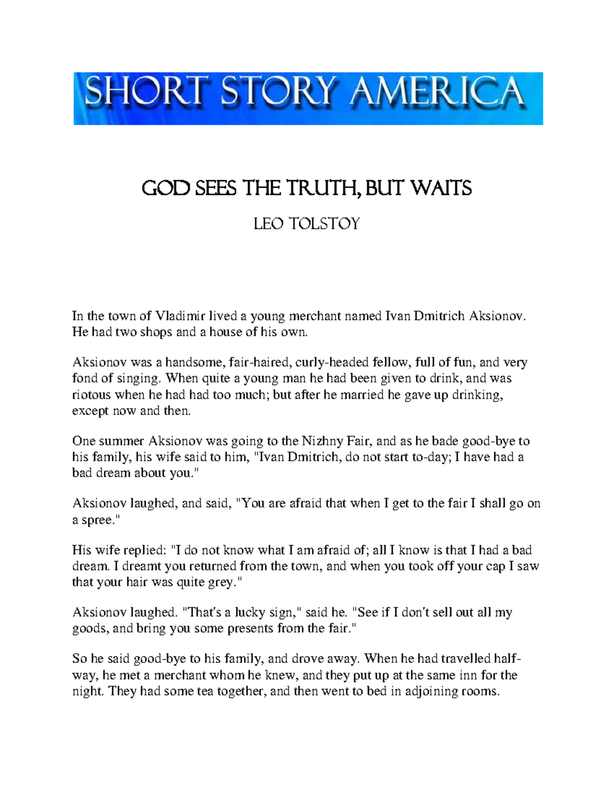 Tolstoy god sees the truth - God sees the truth, but waits Leo tolstoy ...