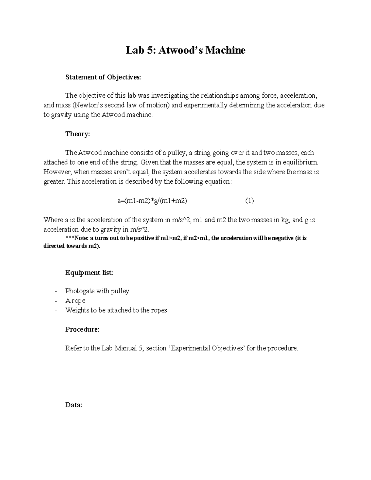 PHYS123 Lab5 - Report for lab 5 - Lab 5: Atwood’s Machine Statement of ...