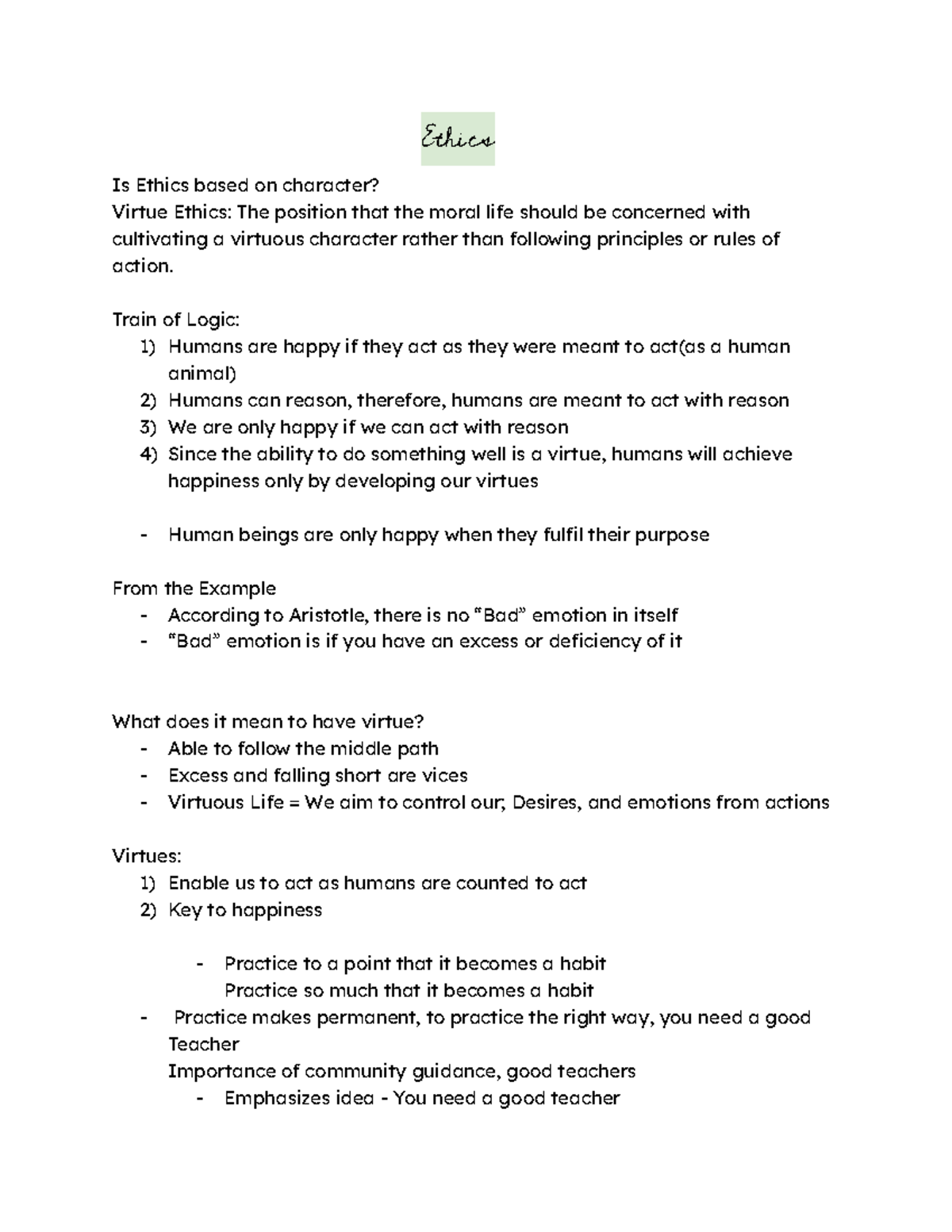 Ethics - Class Notes - Ethics Is Ethics based on character? Virtue ...