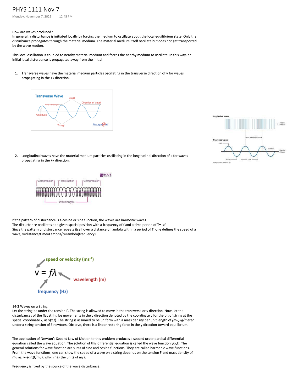 PHYS 1111 Nov 7 - KK Mon - How are waves produced? In general, a ...