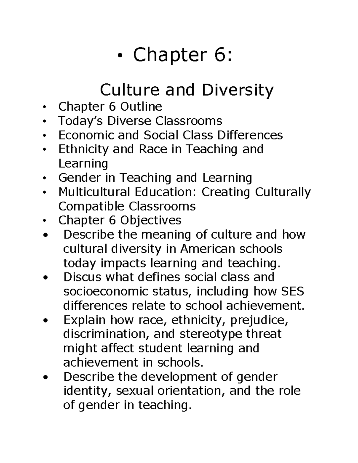 Chapter 6 - Culture and Diversity - • Chapter 6: Culture and Diversity ...